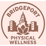 Bridgeport Physical Wellness - Book Appointment Online!